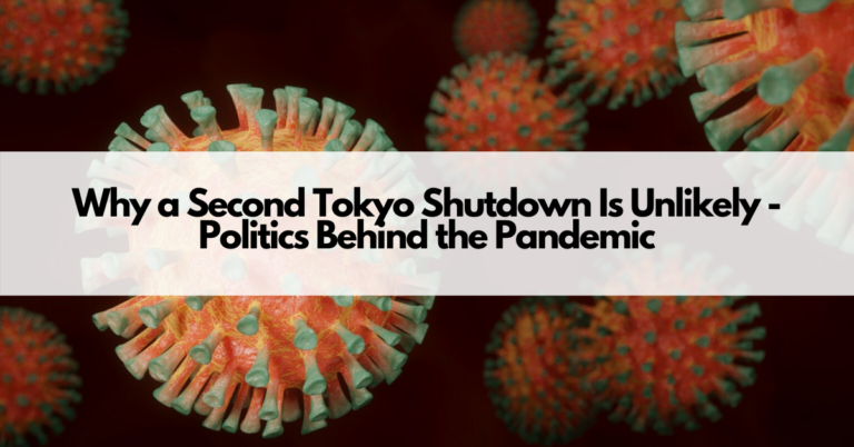 Why a Second Tokyo Shutdown Is Unlikely | Langley Esquire